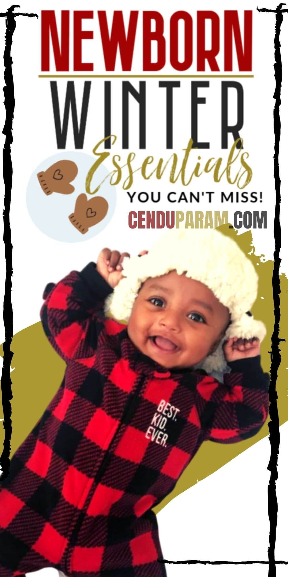 Newborn Winter Must Haves: Essential Winter Gear For Baby – Cenzerely Yours