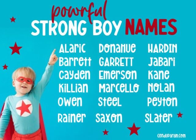 +250 Strong Boy Names💪For Your Little Warrior – Cenzerely Yours