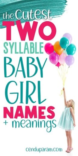 +700 Two Syllable Girl Names – Cenzerely Yours