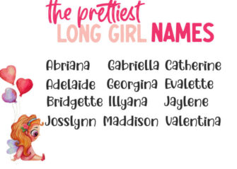 +400 Beautiful Long Girl Names 👑 – Cenzerely Yours
